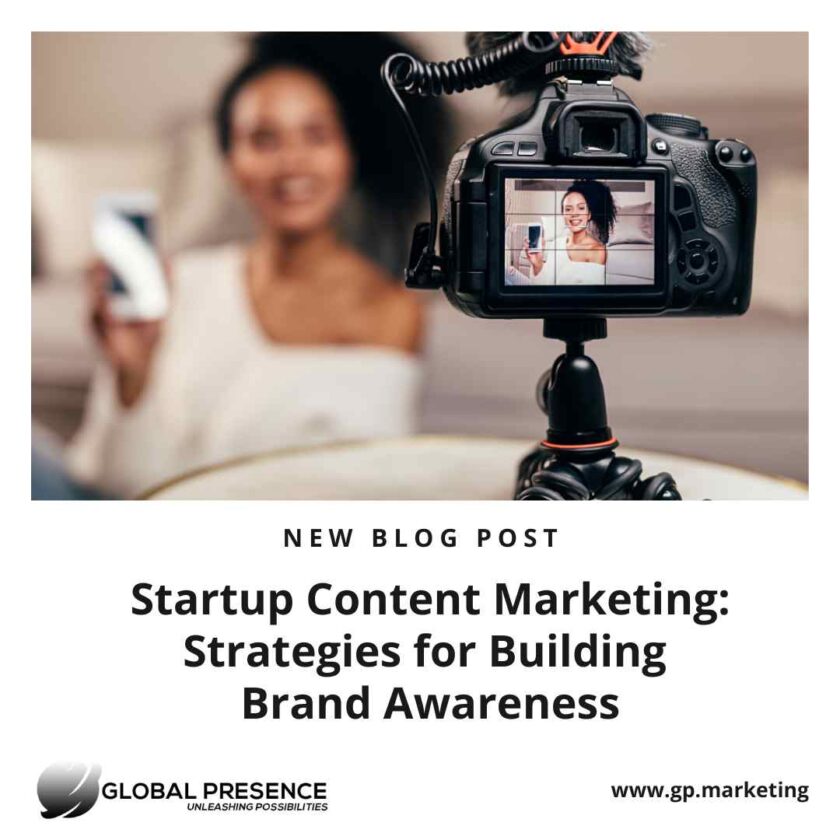 Startup Content Marketing: Strategies for Building Brand Awareness ...